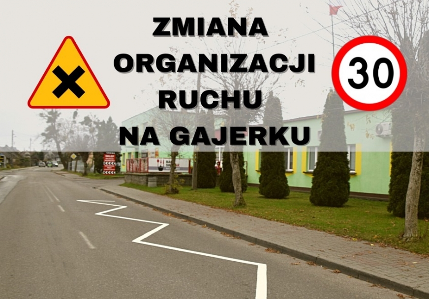 Uwaga, Gajerek: Zmiana w organizacji ruchu wejdzie w życie jeszcze w listopadzie!